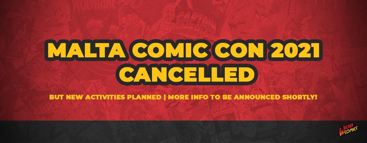 Malta Comic Con 2021 Cancelled - The Malta Comic Con